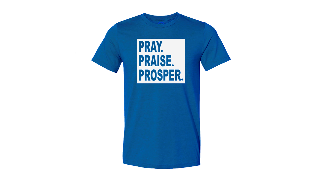 "PRAY. PRAISE. PROSPER." T-SHIRT (ROYAL BLUE) | CABBIT Designs